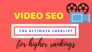 Video SEO | The Ultimate Video Ranking Checklist – The Dot Com Gal