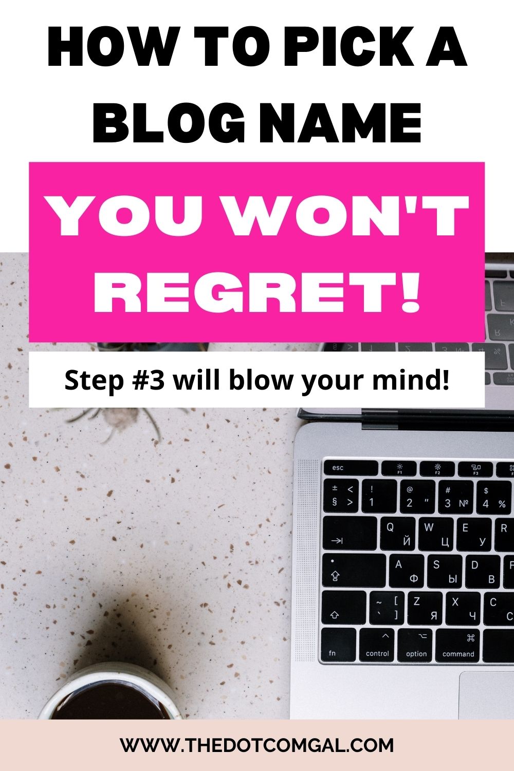 How To Choose A Domain Name For Your Blog – The Dot Com Gal